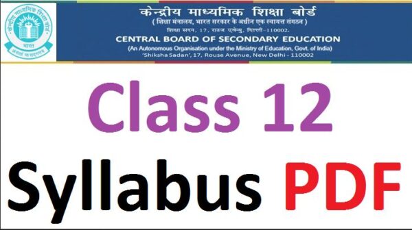 CBSE Class 12 Syllabus 2021-22 Arts, Commerce, Science Subjects | Recruitment